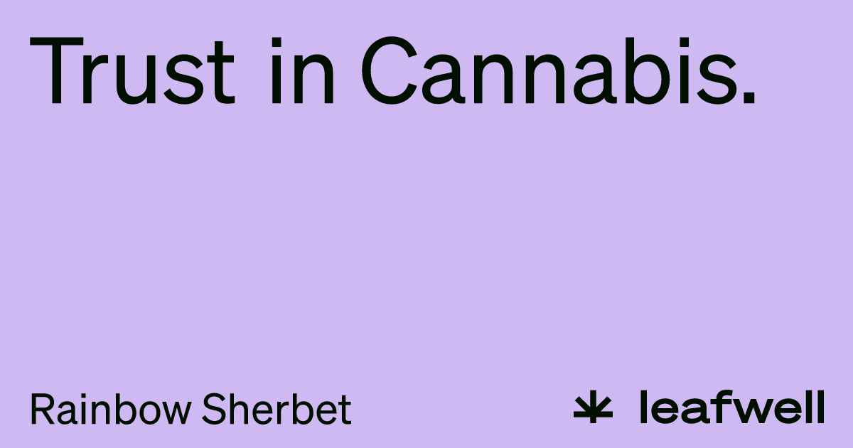 Rainbow Sherbet Marijuana Strain, AKA Sherbinskis - Leafwell
